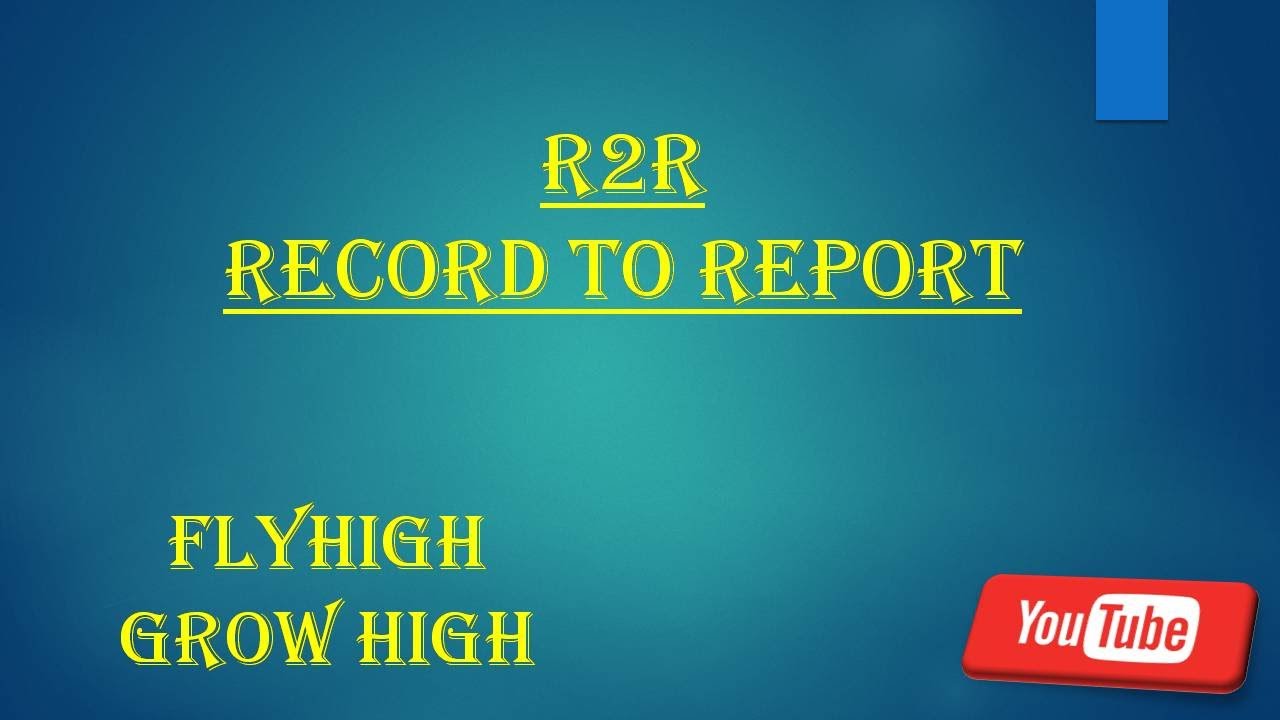 R2R - Record to Report - YouTube