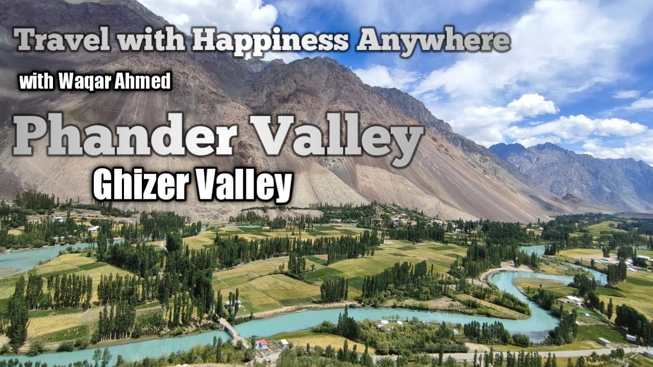Phandar Valley, Ghizer Valley, GB (travel with happiness anywhere ...