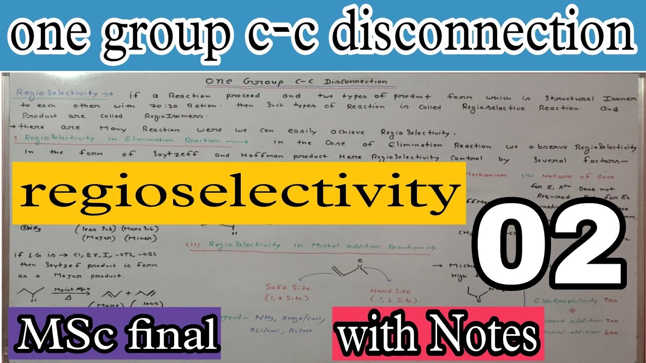 Regioselectivity - one group c-c disconnection | disconnection approch ...