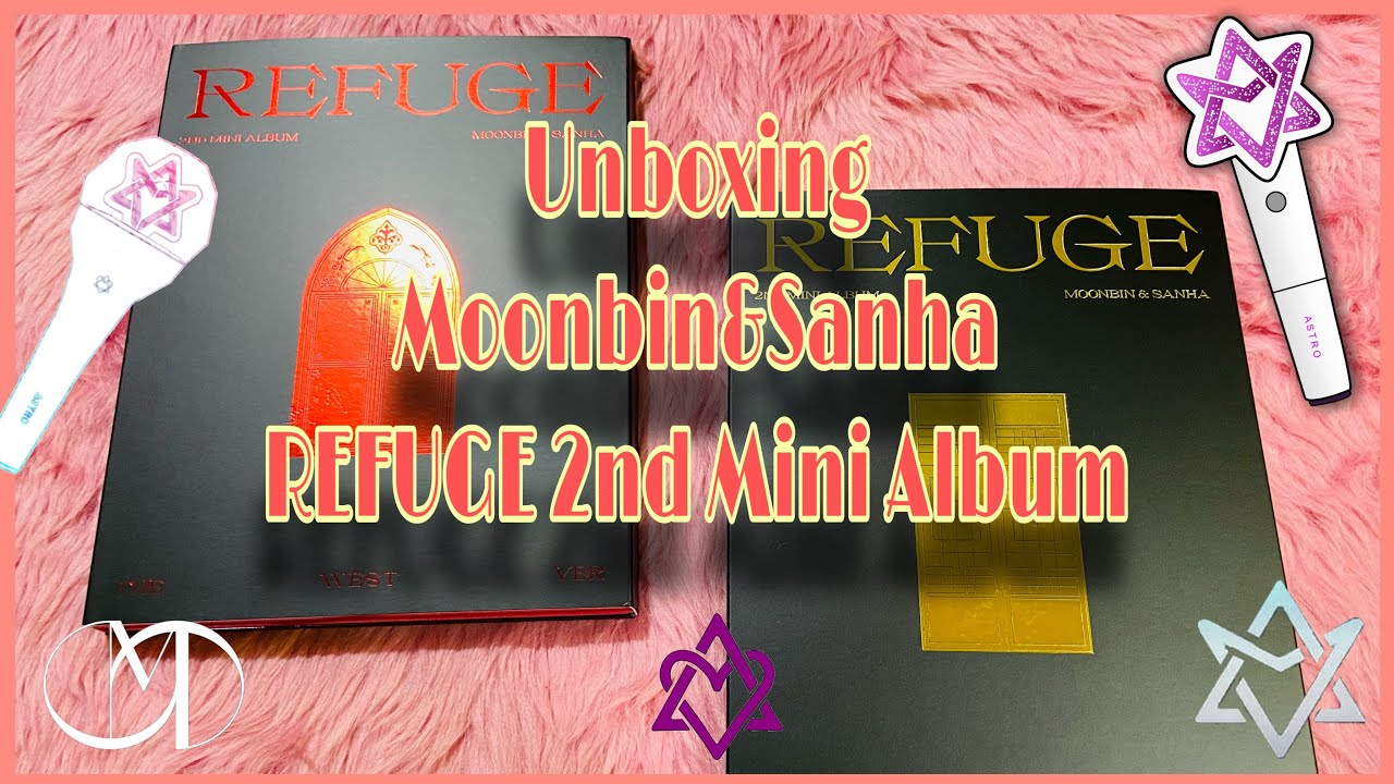 Unboxing REFUGE Albums | Astro's Moonbin and Sanha 2nd Mini Album - YouTube
