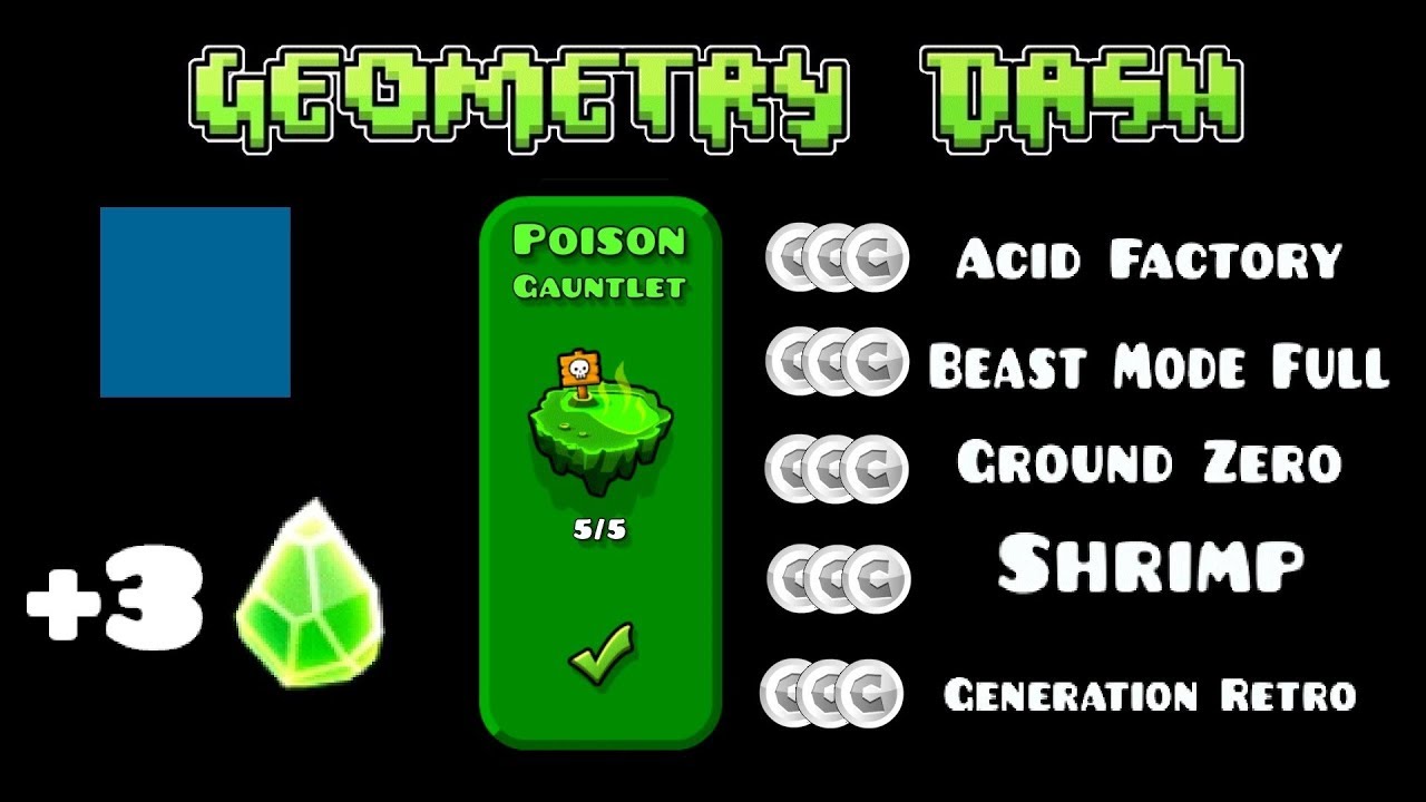Geometry Dash 100% Playthrough (Gauntlet 3: Poison Gauntlet) - YouTube
