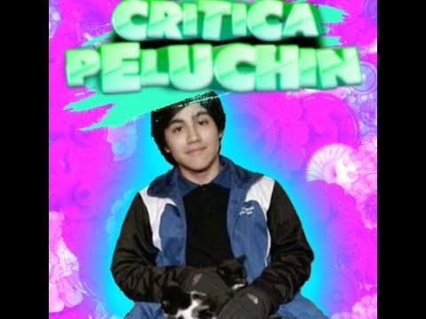 peluchin entertainment/CRITICA - YouTube