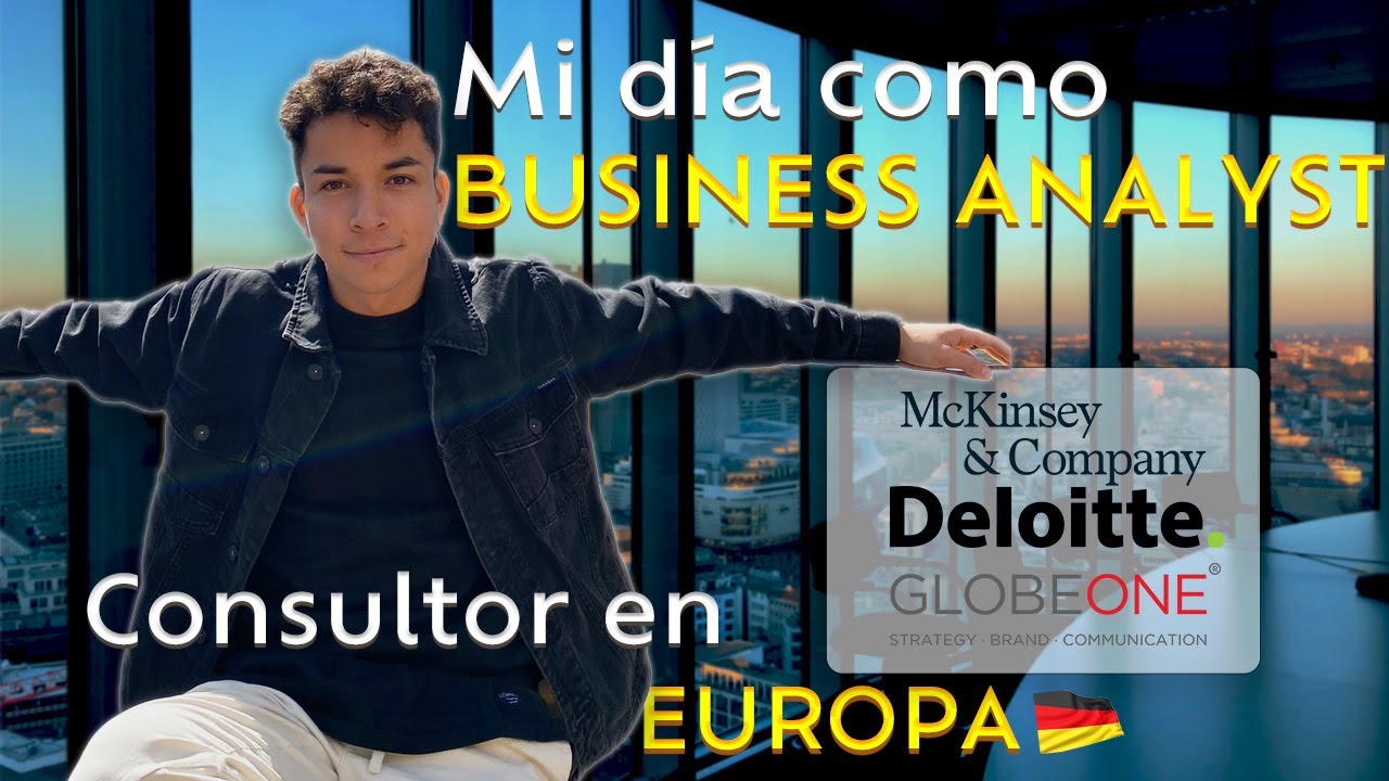 Un día como Business Analyst | Como es ser consultor en Europa - YouTube