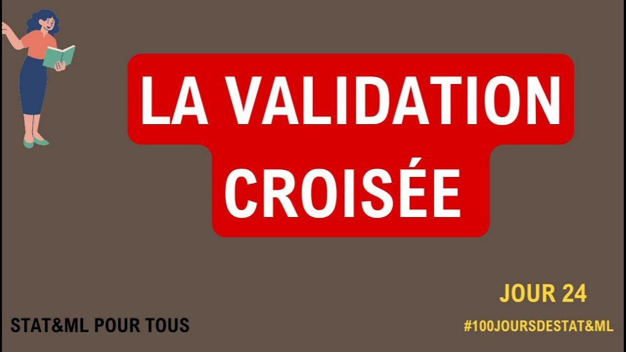 La validation croisée: Comprendre la validation croisée - YouTube