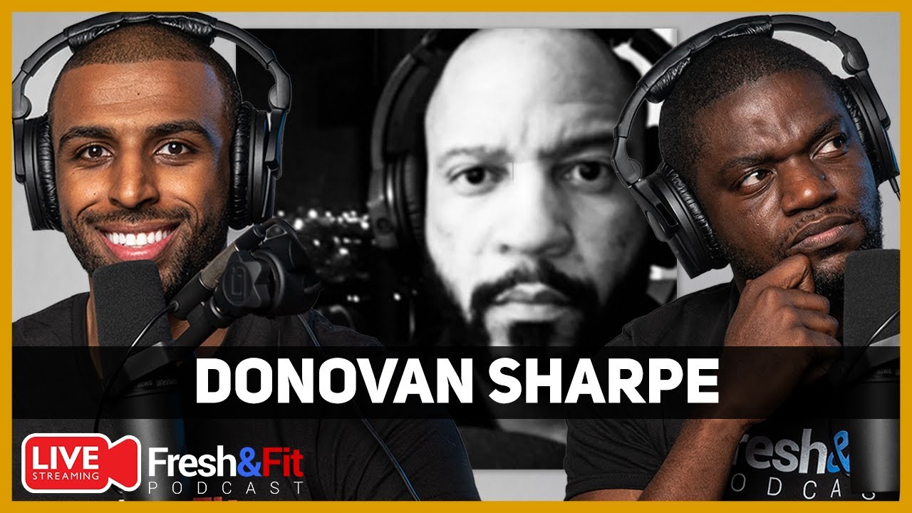 HOW to VET, and BUILD Your Woman! Ft. @DonovanSharpe & Deven Sharpe ...