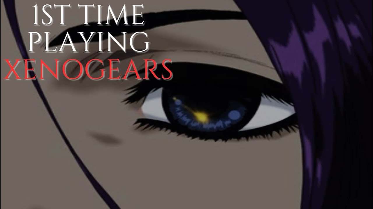 Xenogears 1st timer - YouTube