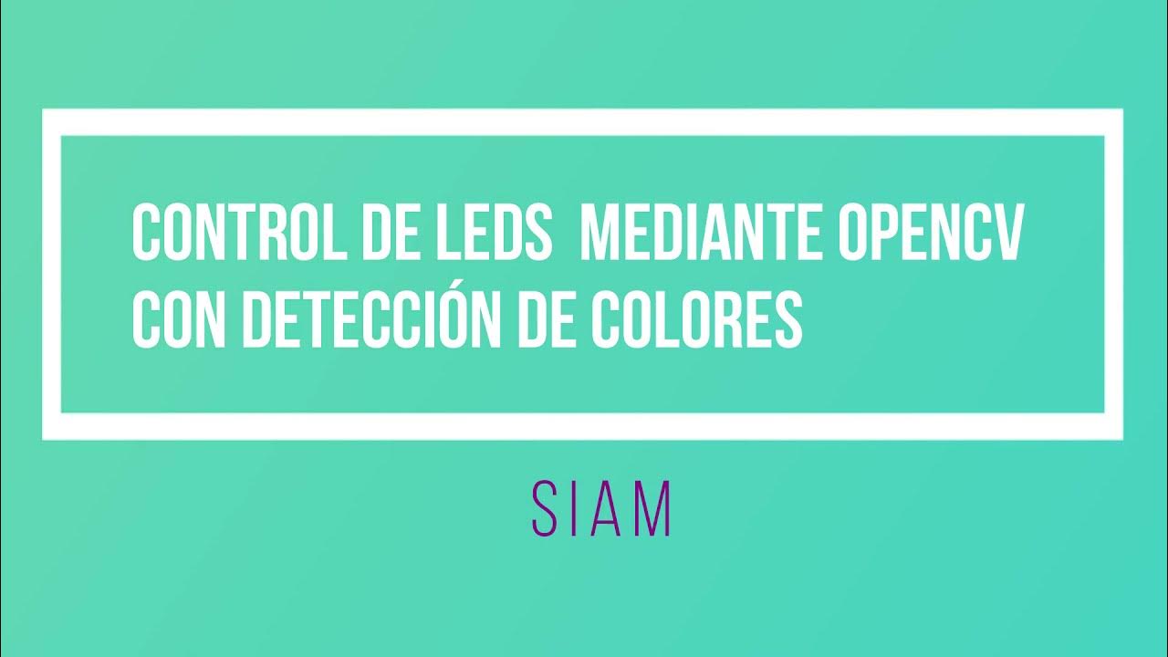 Control de leds con opencv mediante filtrado de colores con ...