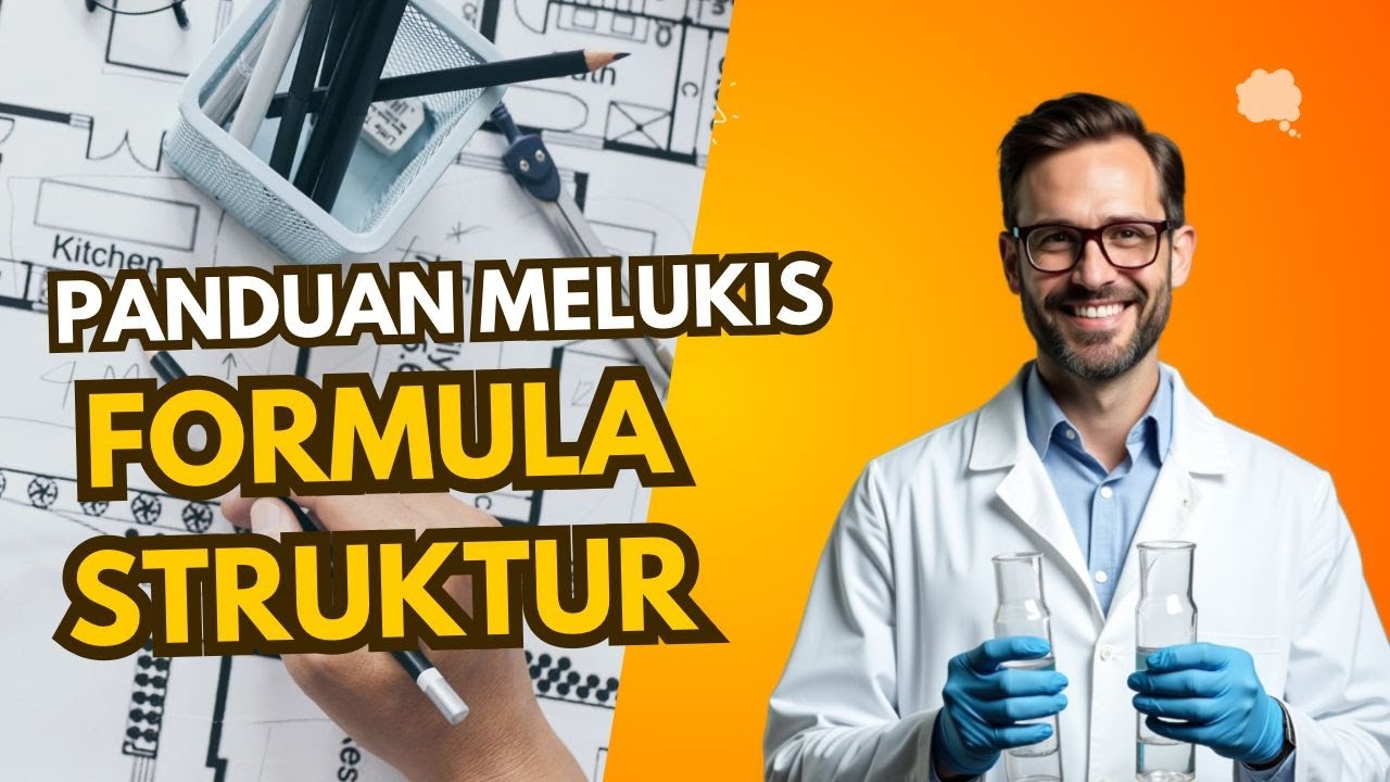 Panduan melukis formula struktur - YouTube