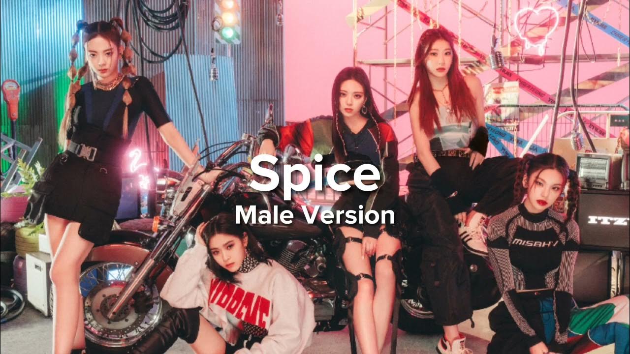 ITZY - Spice (Male Version) - YouTube