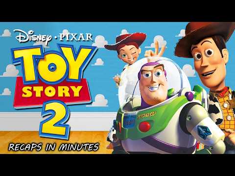 TOY STORY 2 THE MOVIE | RECAP IN 9 MINUTES