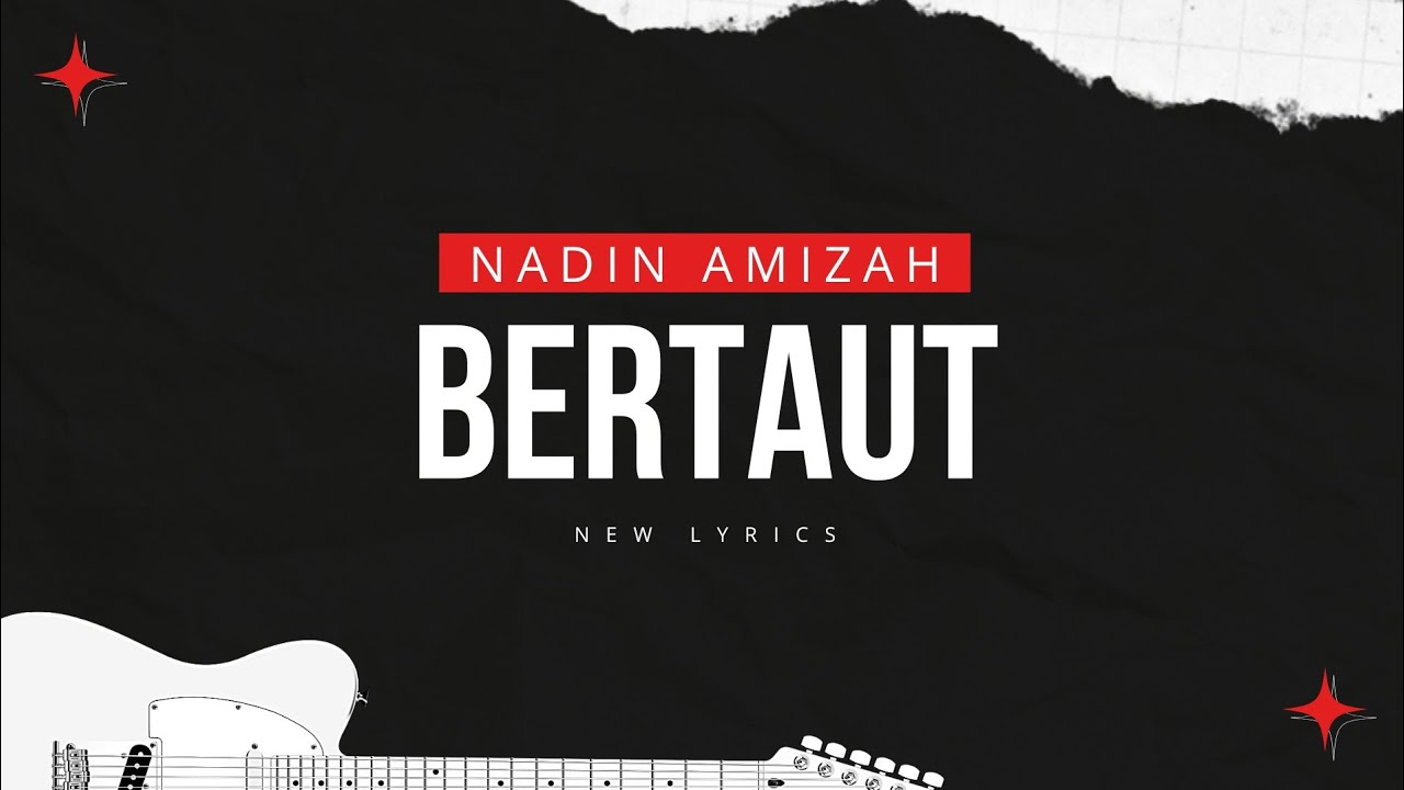 Bertaut - Nadin Amizah | Song with Lyrics - YouTube