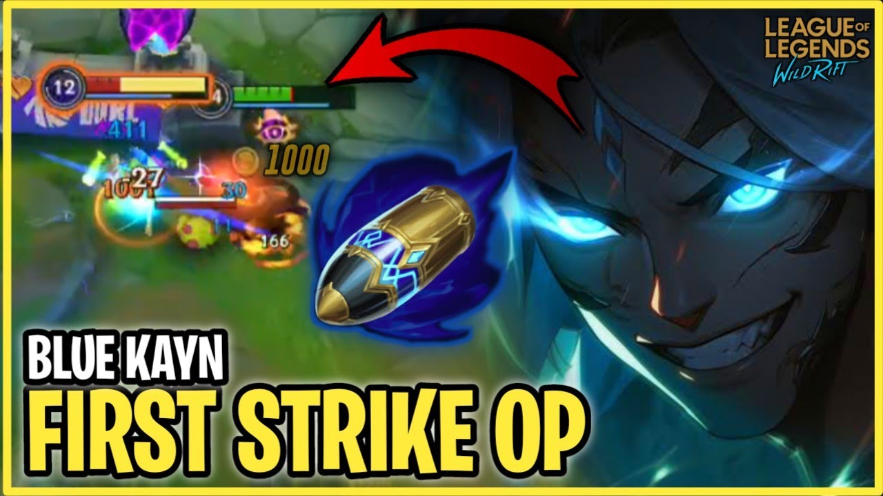 WILD RIFT | FIRST STRIKE BLUE KAYN IS BROKEN (BEST BUILD AND RUNES ...
