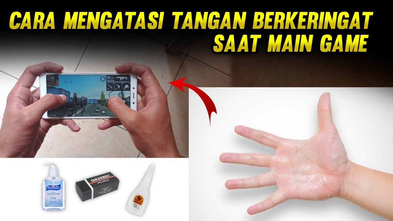CARA MENGATASI TANGAN BERKERINGAT SAAT MAIN GAME DAN PENYEBAB TANGAN ...