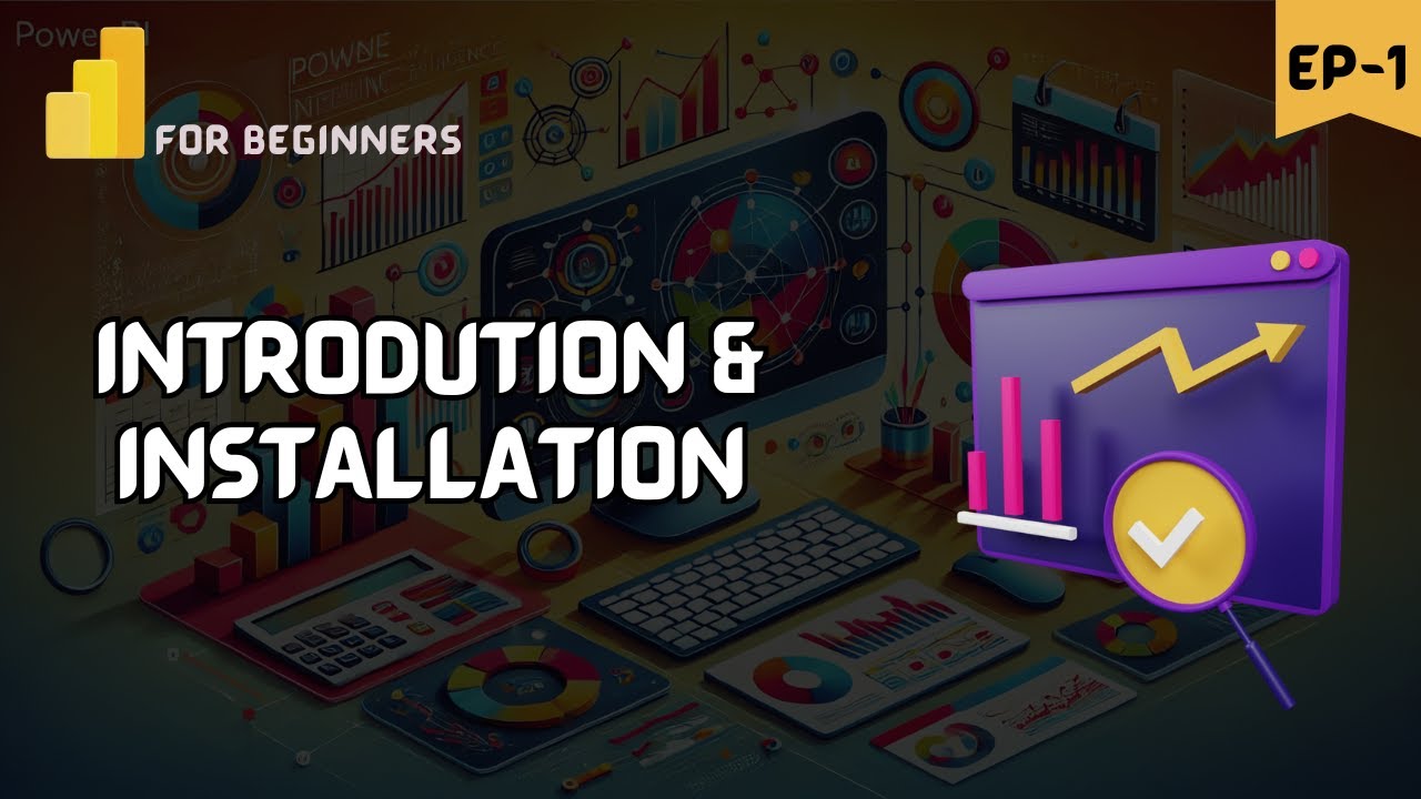 Introduction and Installation (Step-by-Step Guide) ⚙️ || Power BI for Beginners || Project Maker ...