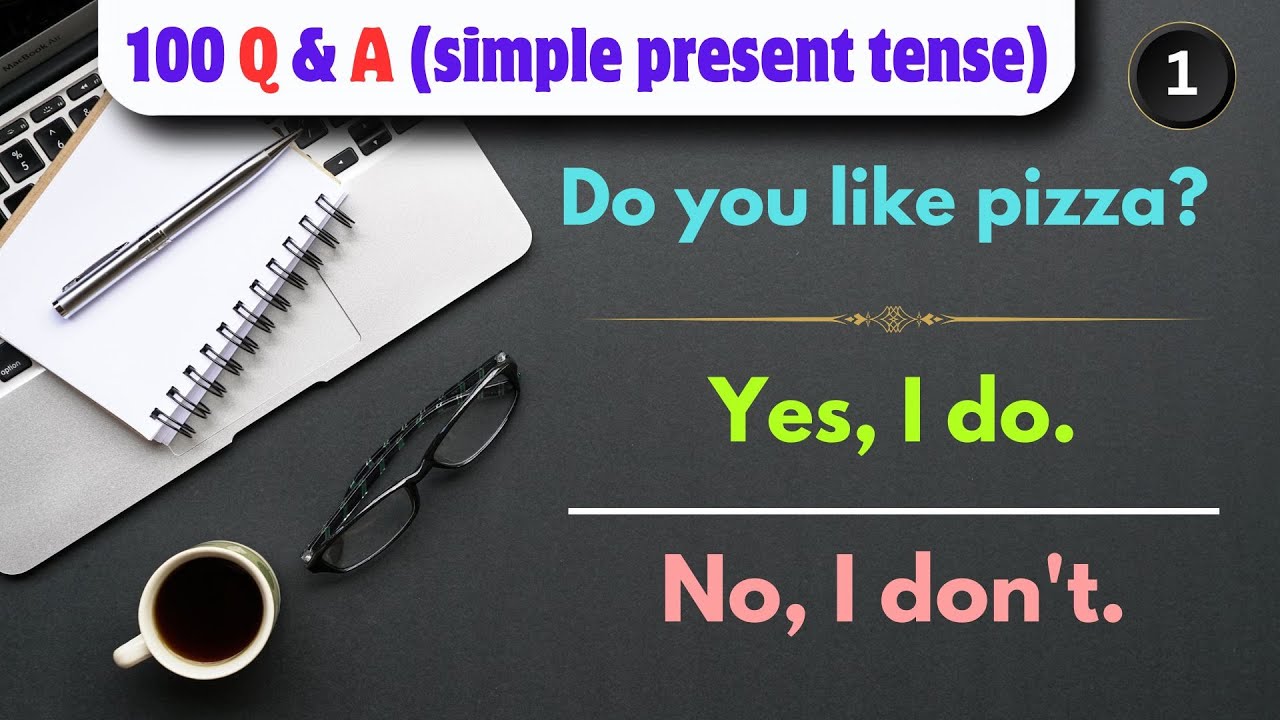 Learn English with 100 Questions and Answers in present simple tense ...