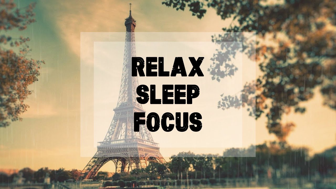 Relax in Rainy Paris - Gentle Rain in a Beautiful Paris Landscape - 1 ...