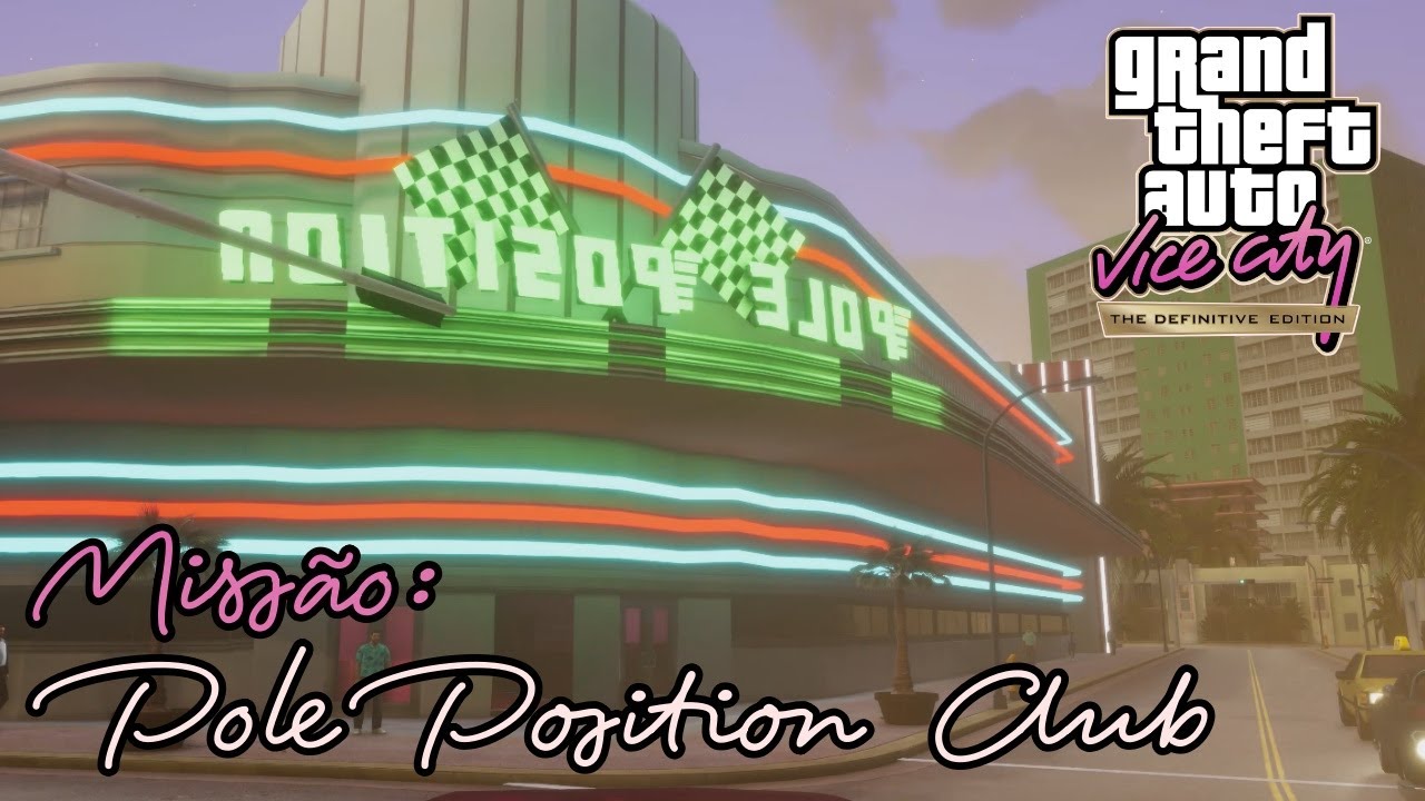 Grand Theft Auto Vice City: Missão Pole Position Club [4K@60 Ultra ...