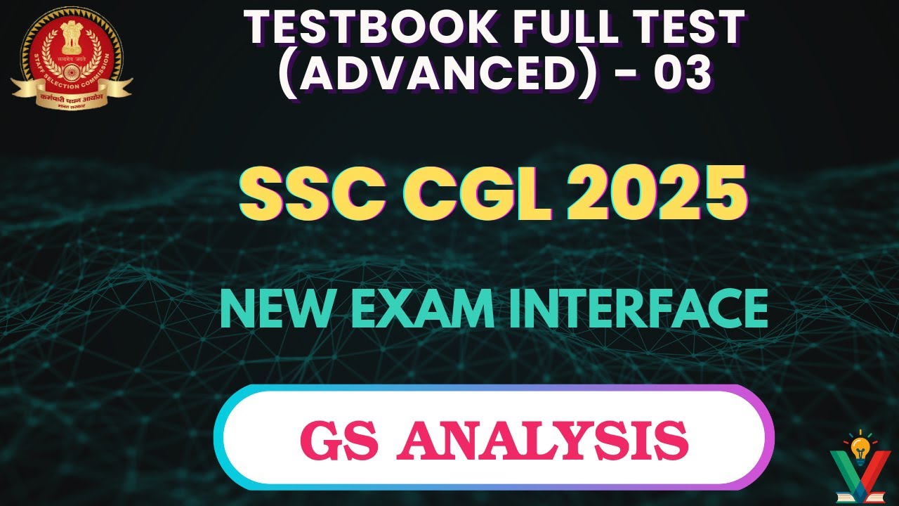 TESTBOOK Full Test (Advanced) - 03 GS ANALYSIS | SSC New Exam Interface ...