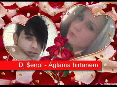 DJ SENOL - AGLAMA BIRTANEM 2012