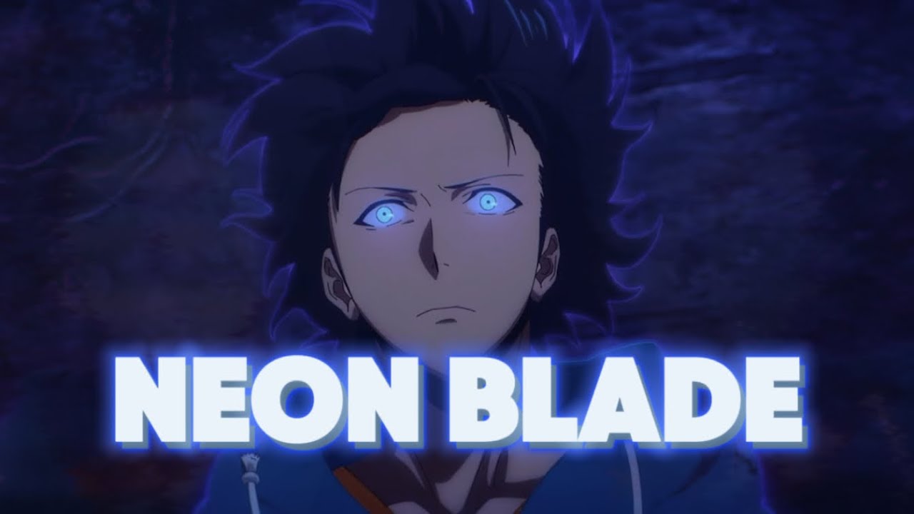 Solo Leveling Neon Blade [EDIT/AMV] - YouTube