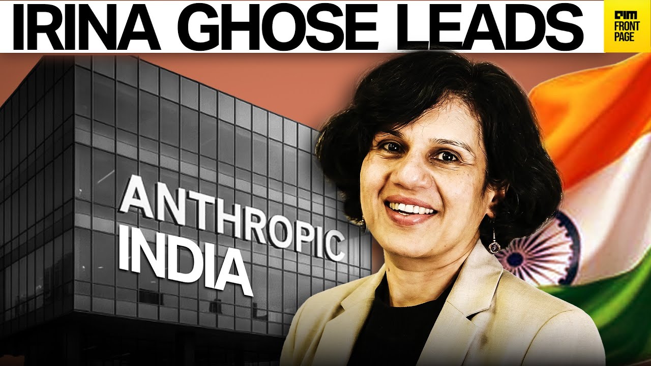 Anthropic’s India Power Move: Why They Hired Microsoft’s Irina Ghose ...