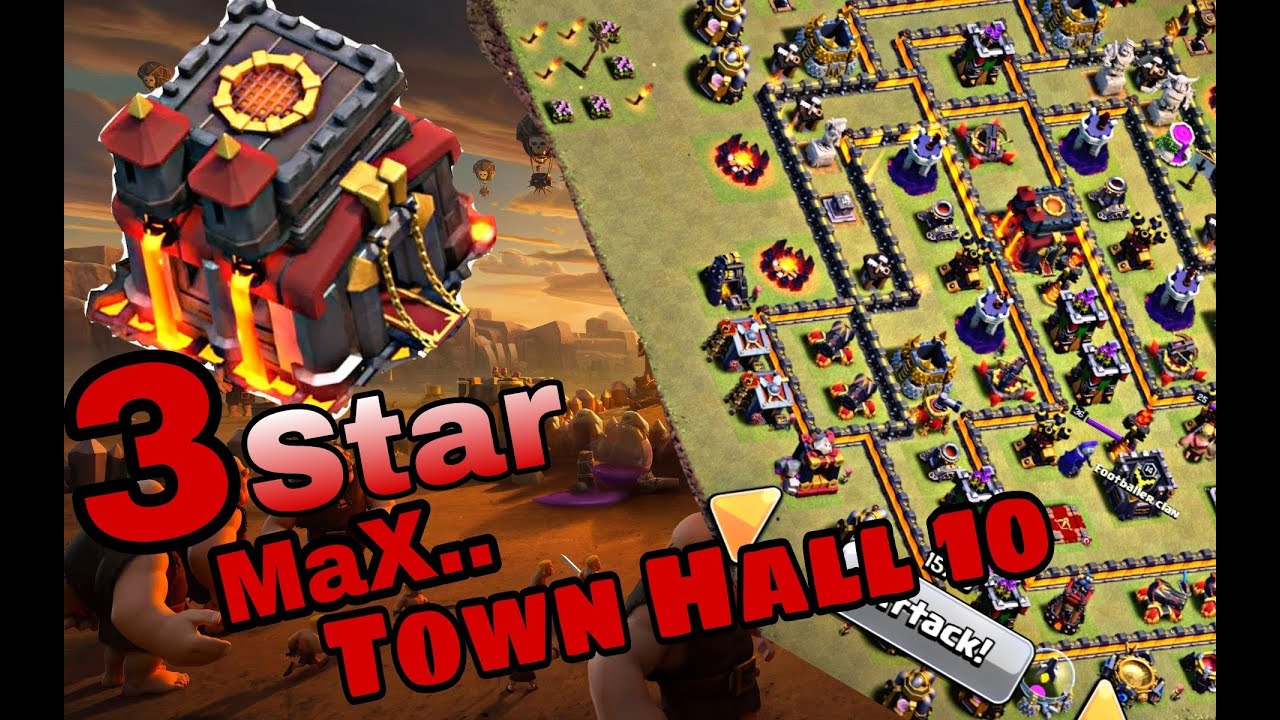 Clash of Clans| COC | Town Hall 10 Max 3 star| TH10 Max.. 3 star ...