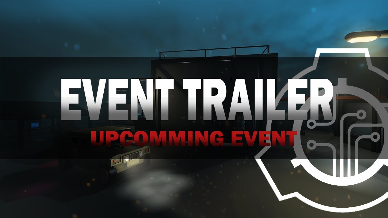SCP-EMPIRE : Event Trailer - YouTube