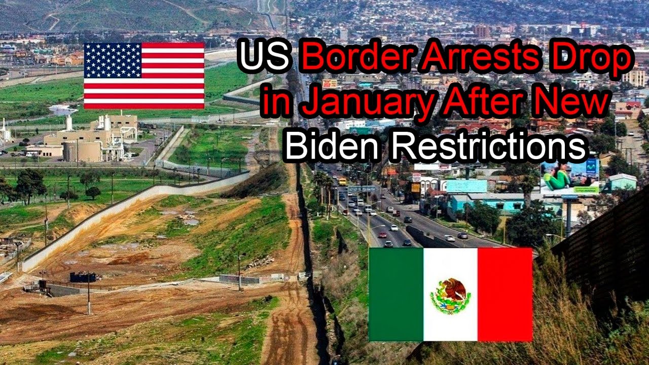 US Border Arrests Drop in January After New Biden Restrictions - YouTube