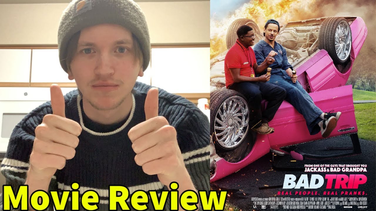 Bad Trip - Movie Review - YouTube