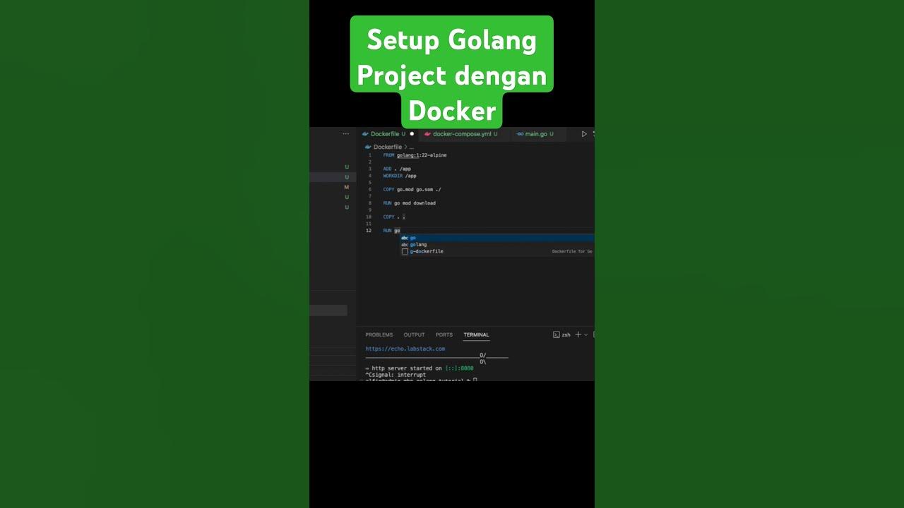 Setup Golang Project Dengan Docker Tutorial Coding Golangtutorial