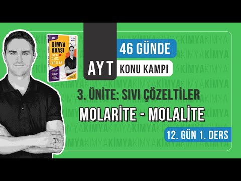 📍MOLARİTE - MOLALİTE l 12.GÜN 1.DERS l AYT KONU ANLATIM KAMPI