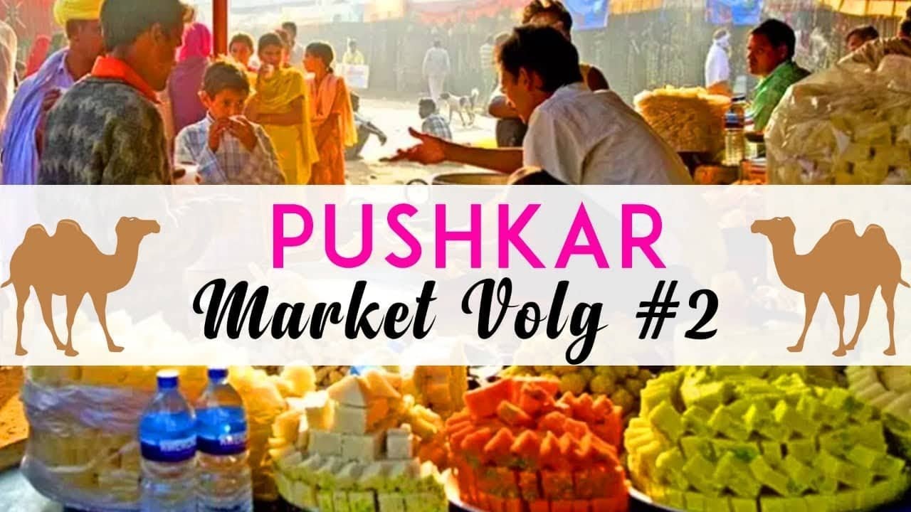 Pushkar Market | Pushkar Mela 2018 | Indian Street Food | Photography ...