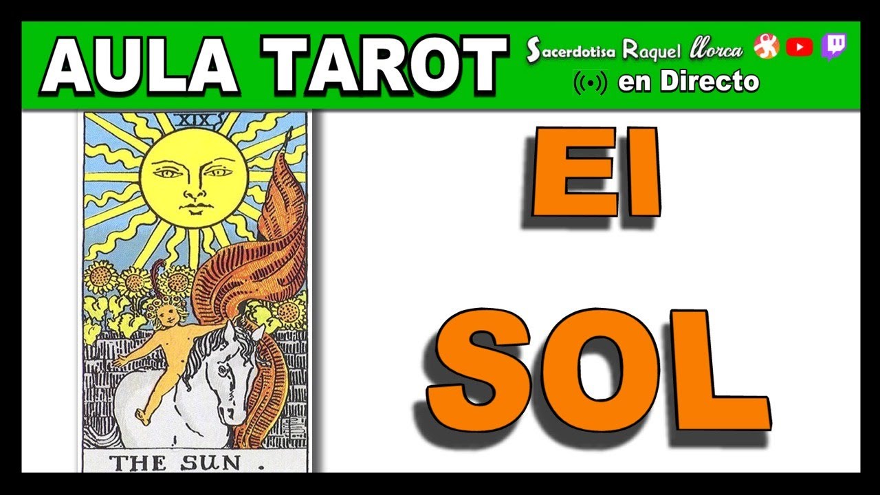 Arcano El SOL AULA TAROT - YouTube