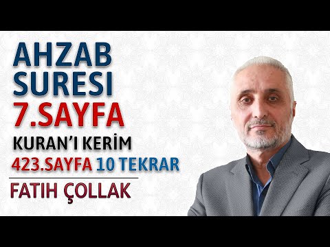 Ahzab suresi 7.sayfa dinle oku Fatih Çollak (Ahzab suresi 44 50 ayetler) Kuranı Kerim 423.sayfa