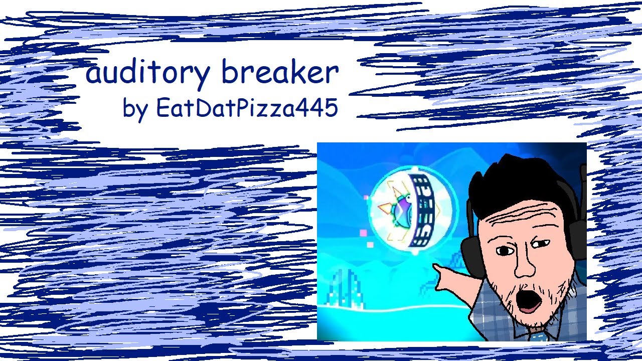 [144hz] Auditory Breaker by LazerBlitz and more 100% - YouTube