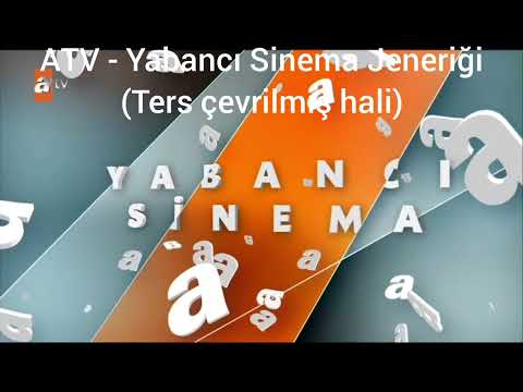 ATV HD — Yabancı Sinema Jeneriği ama (Orijinal ⬆️ ve Ters versiyon 🔙 ) 28 Eylül 2020-günümüz Full HD