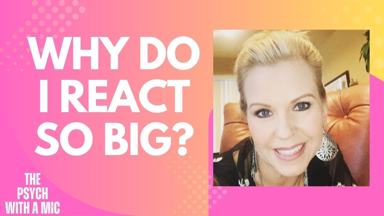 Big Reactions and Why We Have Them - YouTube
