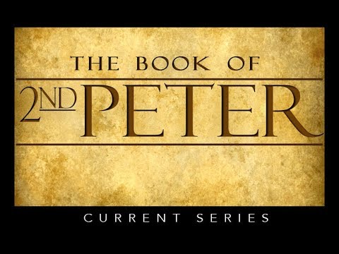 The Book of 2nd Peter — Episode 4 - YouTube