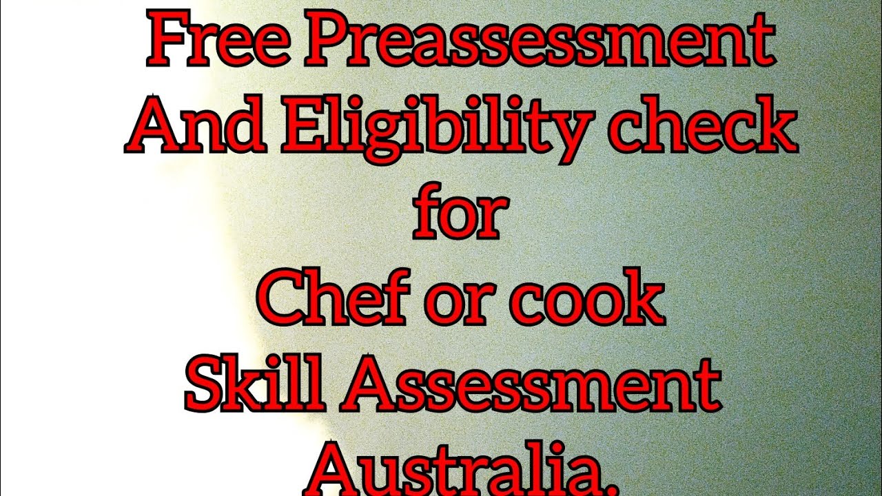 Free Preassessment and Eligibility check for chef or cook skill ...
