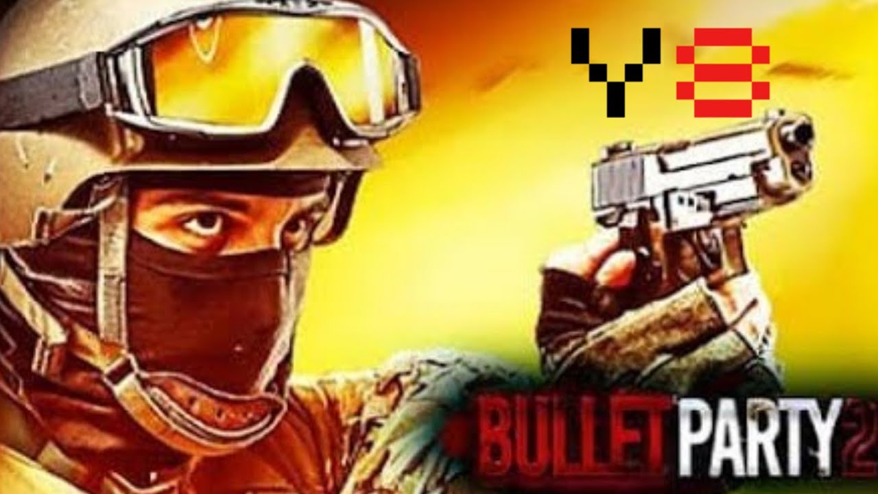 Bullet Party 2 : Gameplay - YouTube