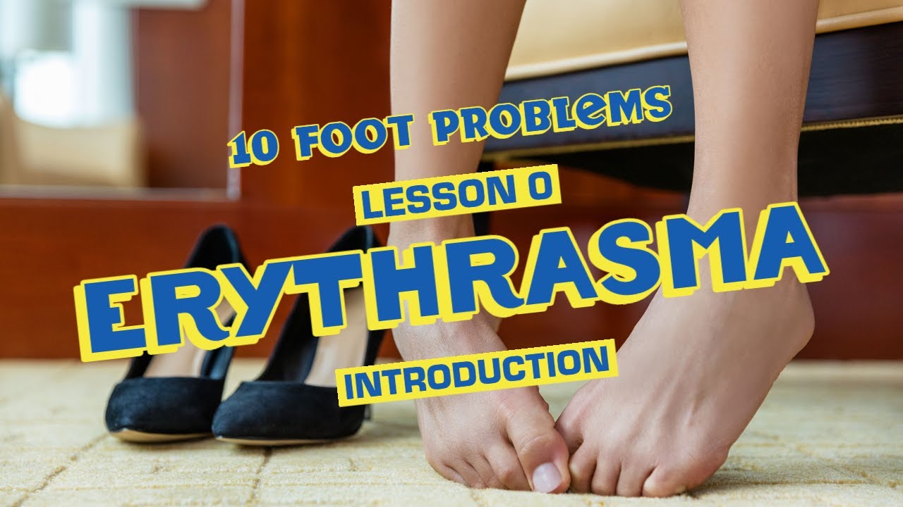 Lesson 0: Intro to Erythrasma - YouTube