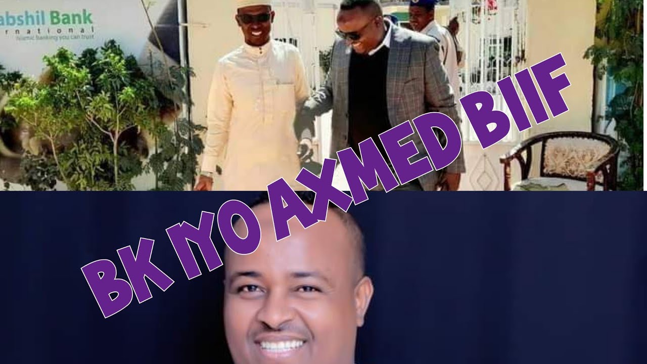 Maxamed Bk iyo Axmed Biif - YouTube