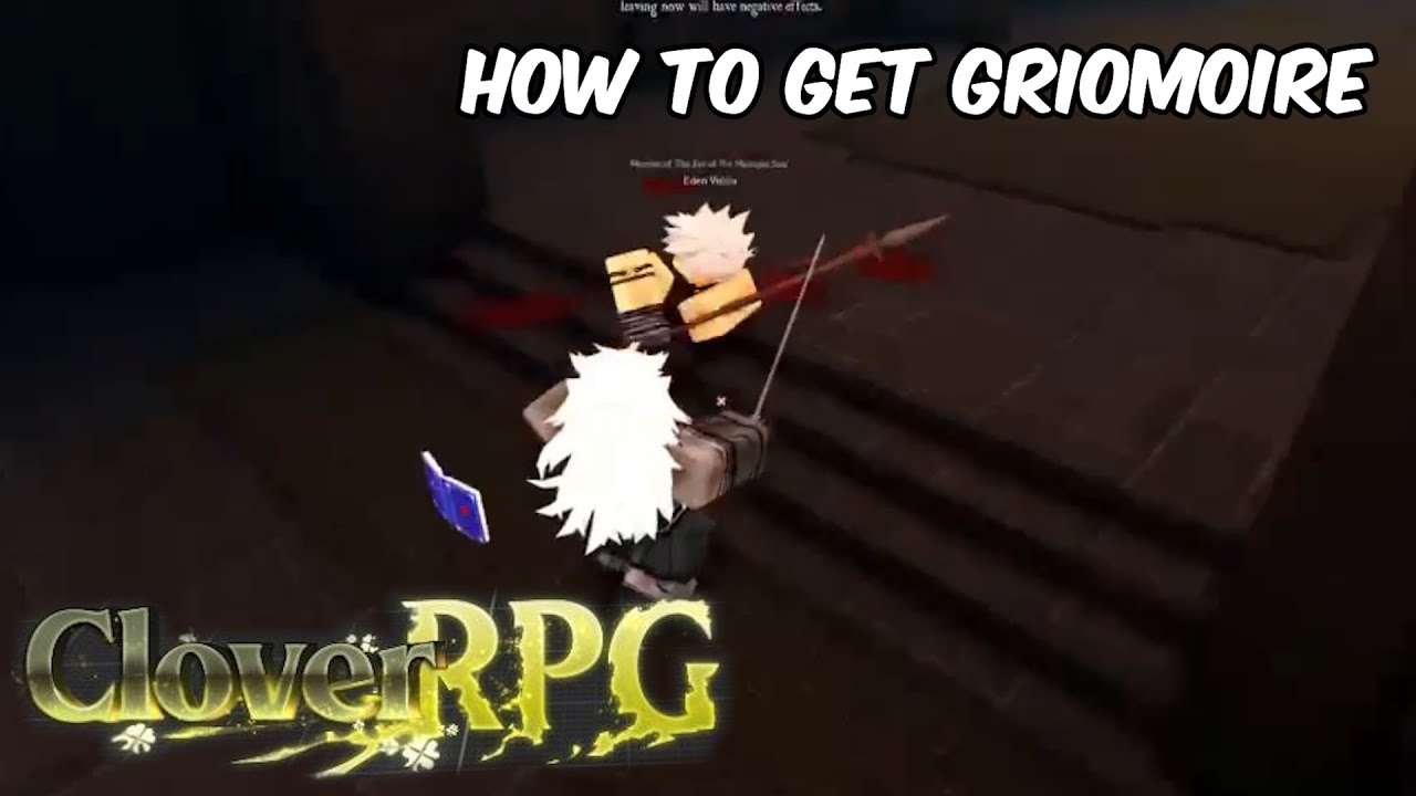 [CLOVER RPG] How To Get GRIOMOIRE in CLOVER RPG (GUIDE) - YouTube