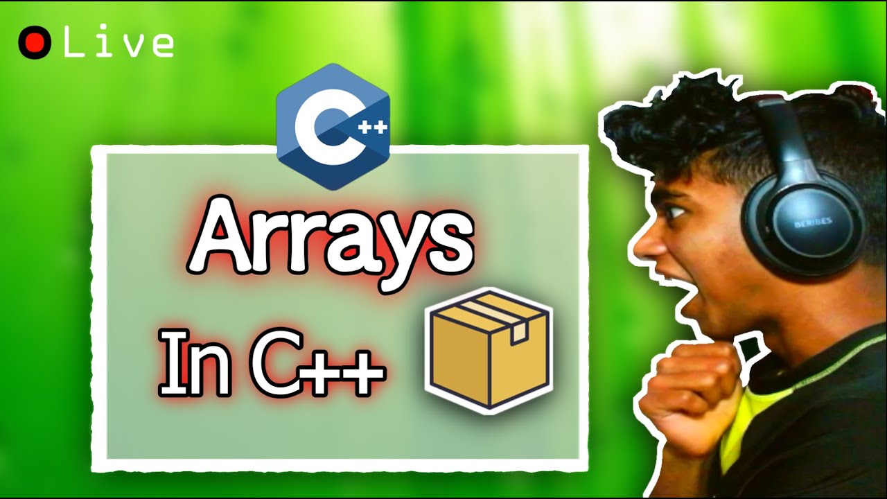 Let's master 'Arrays' in C++ |100 days of C++ (Days 16/100) | 250 Days ...