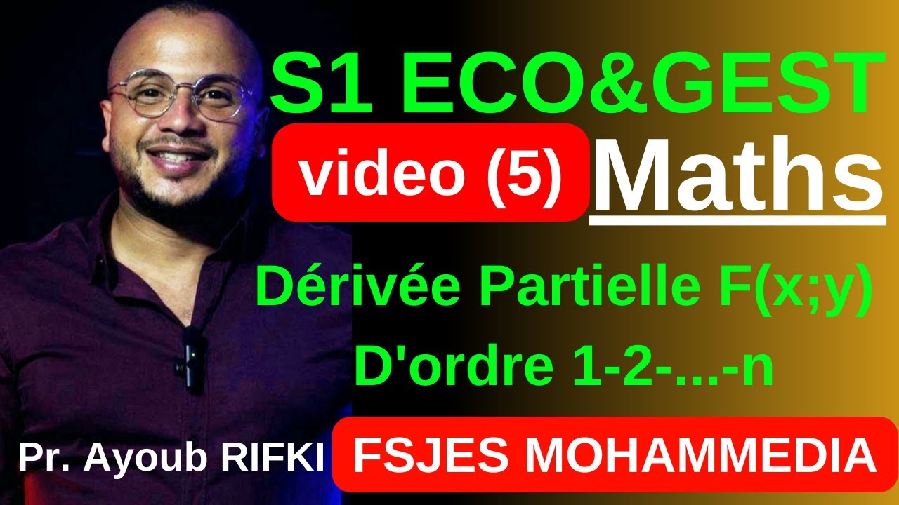 RIFKI ACADEMY: Vidéo (5) Dérivées Partielles; MATHS S1, FSJES MOHAMMEDIA - YouTube