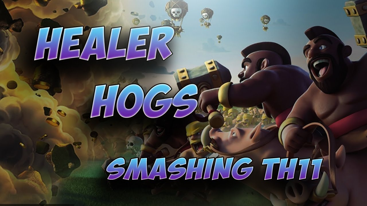 Healer + Hog: Smashing TH11 | Top 3 Star Attack | TH11 War Strategy #41 ...