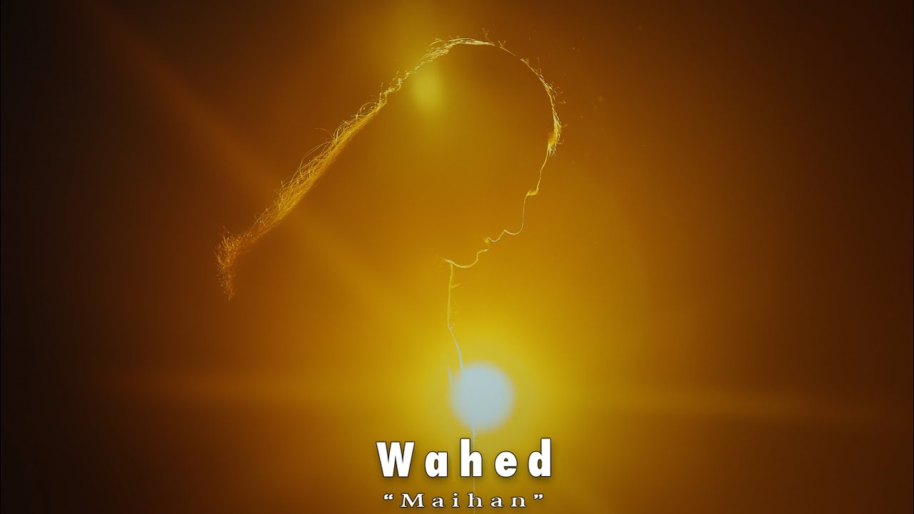 Wahed - Maihan واحد - میهن - YouTube