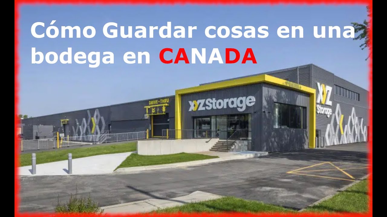 Como guardar cosas en una bodega en CANADA - YouTube