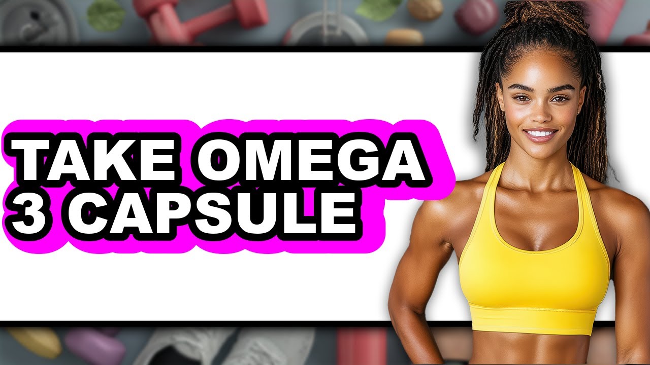 How to Take Omega-3 Capsule (Only Way) - YouTube