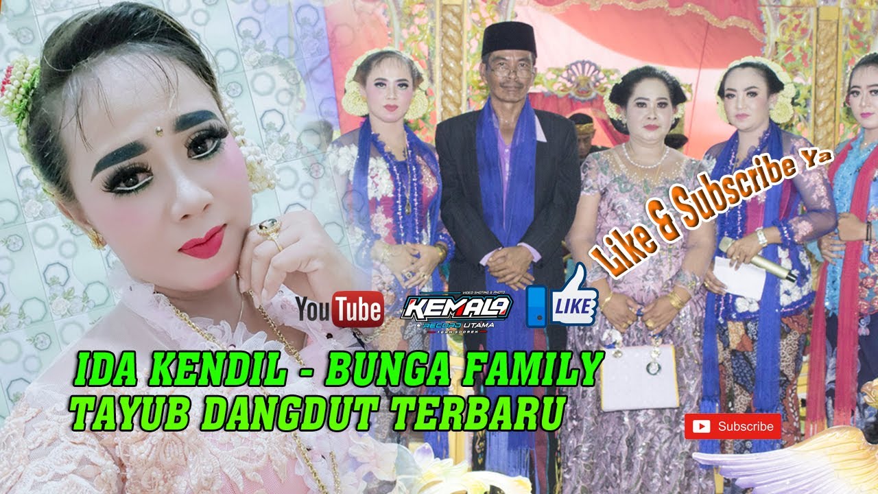 IDA KENDIL - BUNGA FAMILY/Tayub Dangdut Terbaru, Yanto , Trisnawati ...